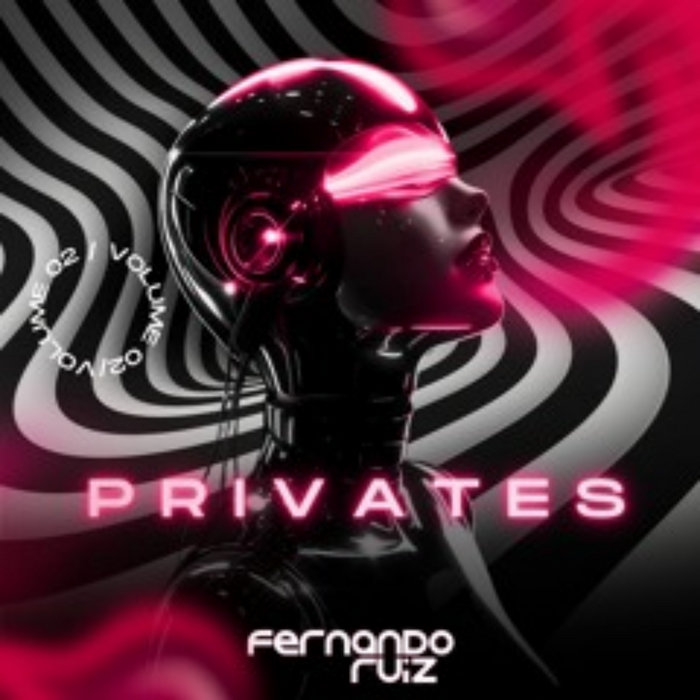 FERNANDO RUIZ - PRIVATES - VOL 02 | DEEJAY FERNANDO RUIZ