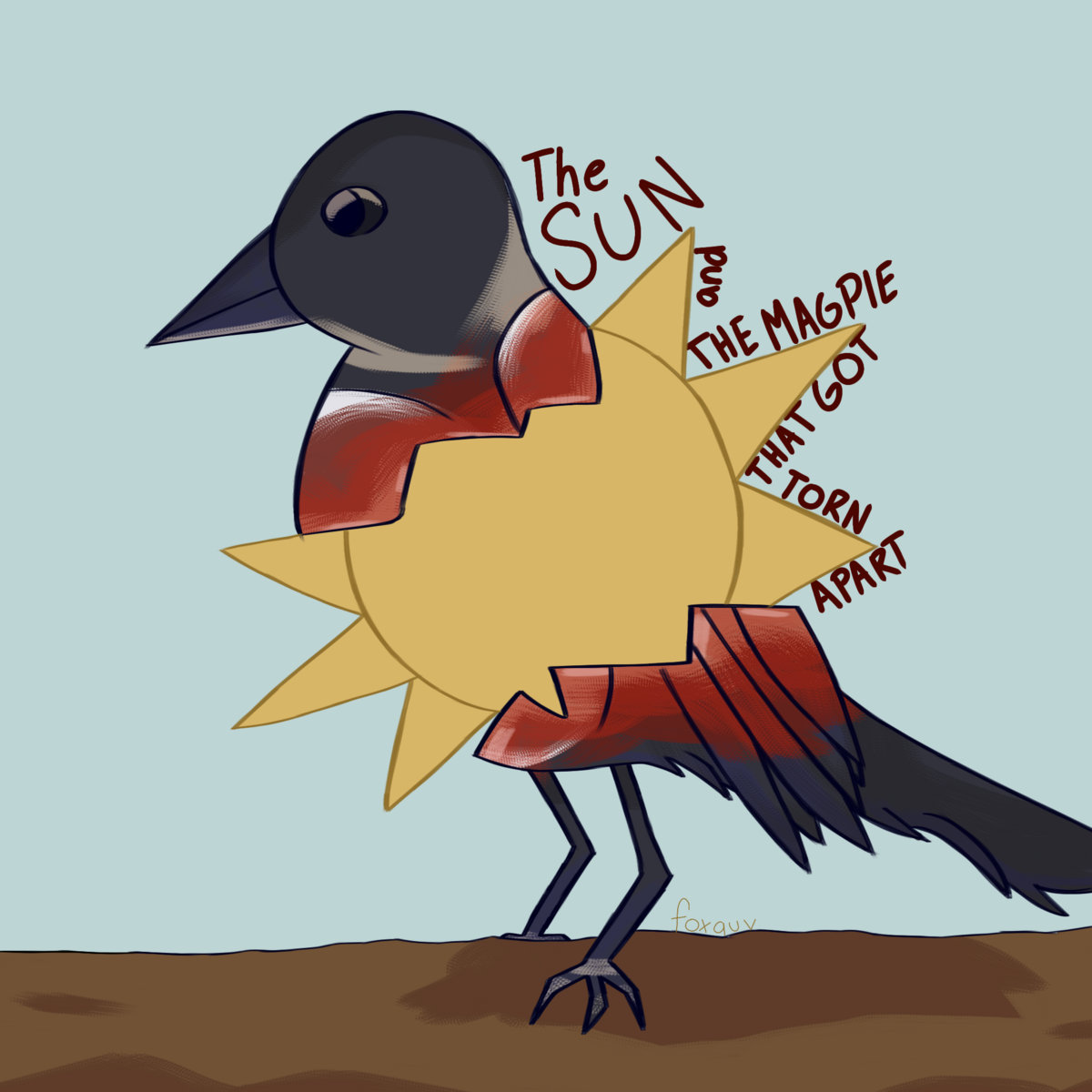 The Sun/The Magpie That Got Torn Apart | foxguy