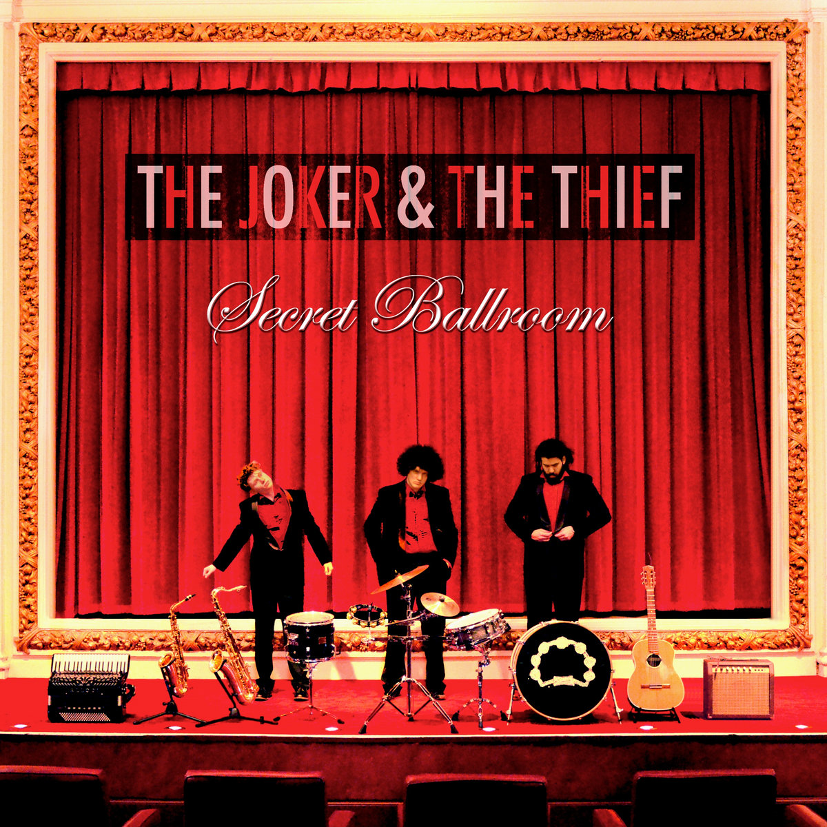 Secret Ballroom | The Joker & The Thief