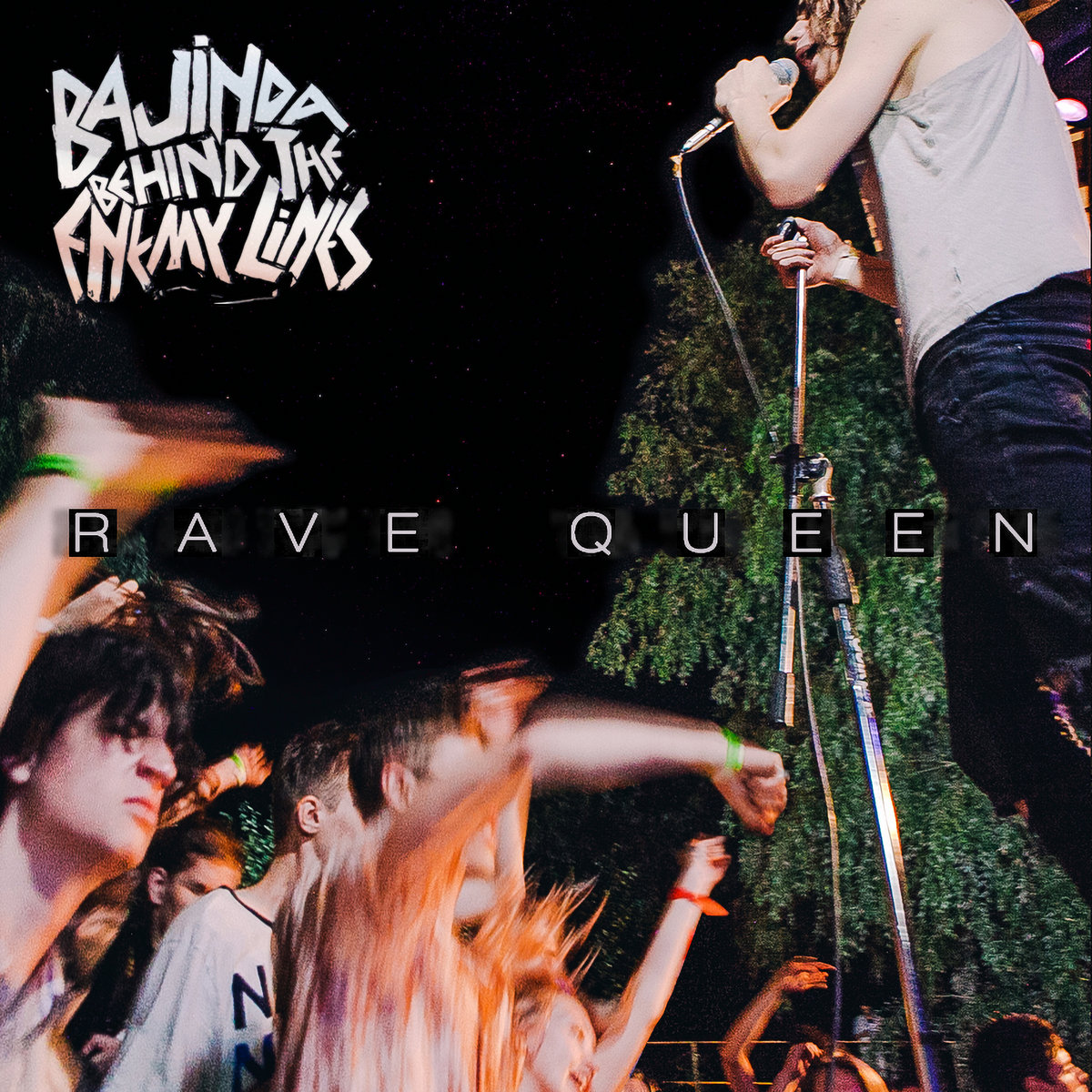 Rave Queen (2014, single) | BAJINDA BEHIND THE ENEMY LINES