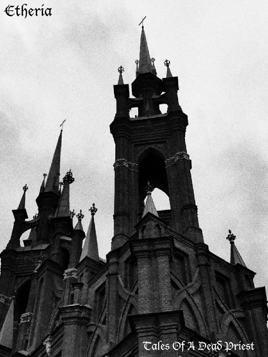 Tales Of A Dead Priest | Etheria