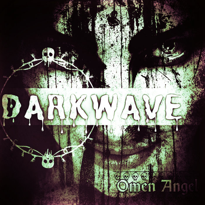 Darkwave | Omen Angel