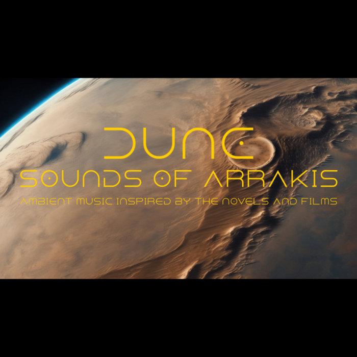 DUNE - Sounds of Arrakis | John Reidar Holmes