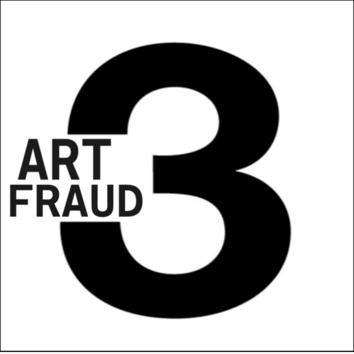 ART FRAUD 3 | ART FRAUD