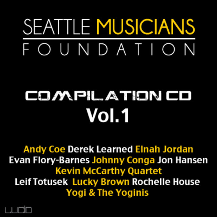 Seattle Musicians Foundation-Compilation Vol.1 | Seattle Musicians ...