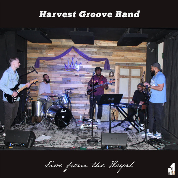 Live at The Royal | Harvest Groove Band | David Jamison