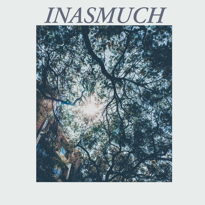 Inasmuch | Inasmuch