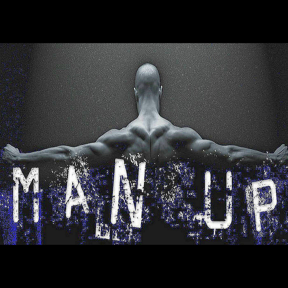 Man Up | NCN | Phineas Narco