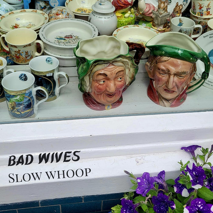 Slow Whoop | bad wives