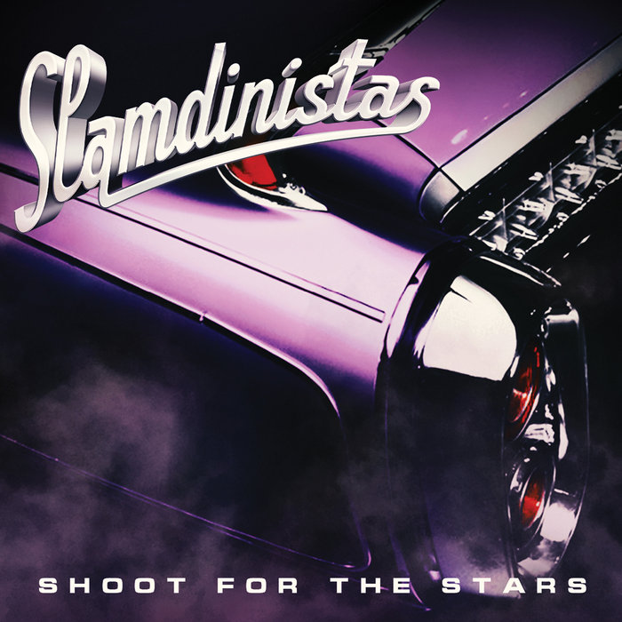 Shoot For The Stars | Slamdinistas | Rum Bar Records