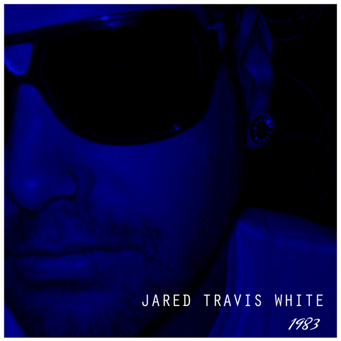 1983 | JARED TRAVIS WHITE