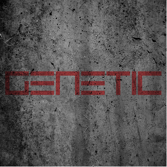 I Am Genetic | Genetic