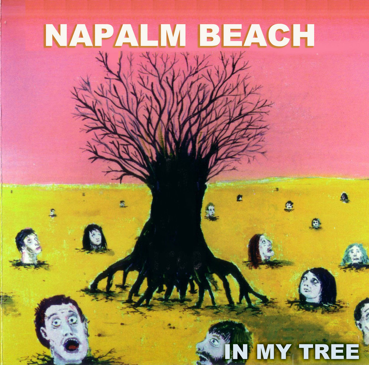 In My Tree | Napalm Beach