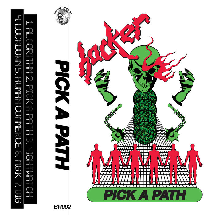 PICK A PATH | HACKER | BRAINROT RECORDS