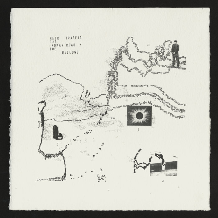 The Roman Road / The Bellows | HEIR TRAFFIC