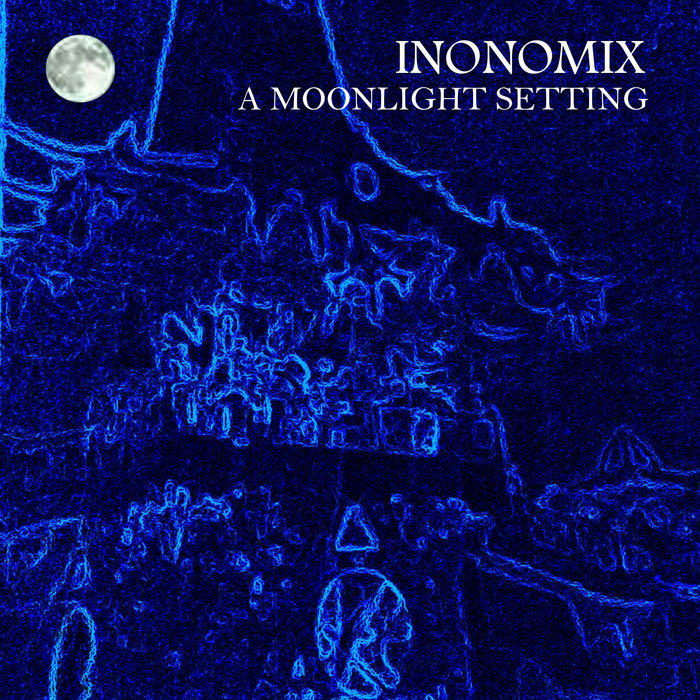 A MOONLIGHT SETTING | INONOMIX