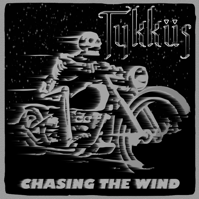 Chasing the Wind | Tykküs