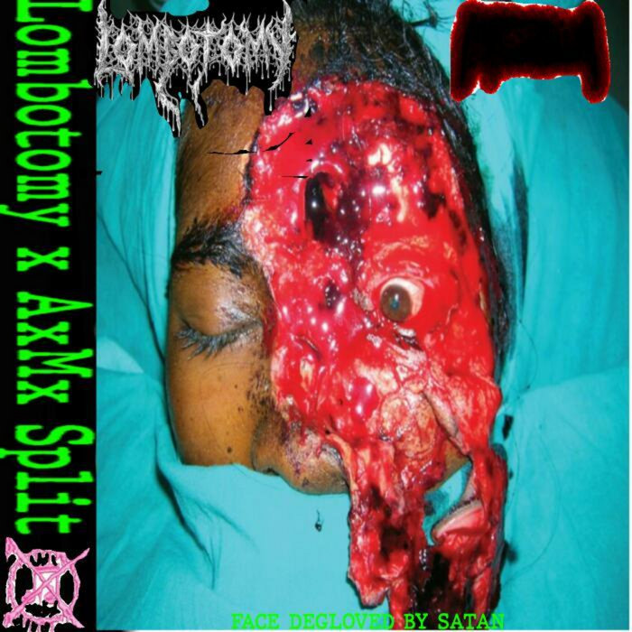 Face Degloved By Satan Split W/AnalxMotor | Lombotomy,AnalxMotor ...