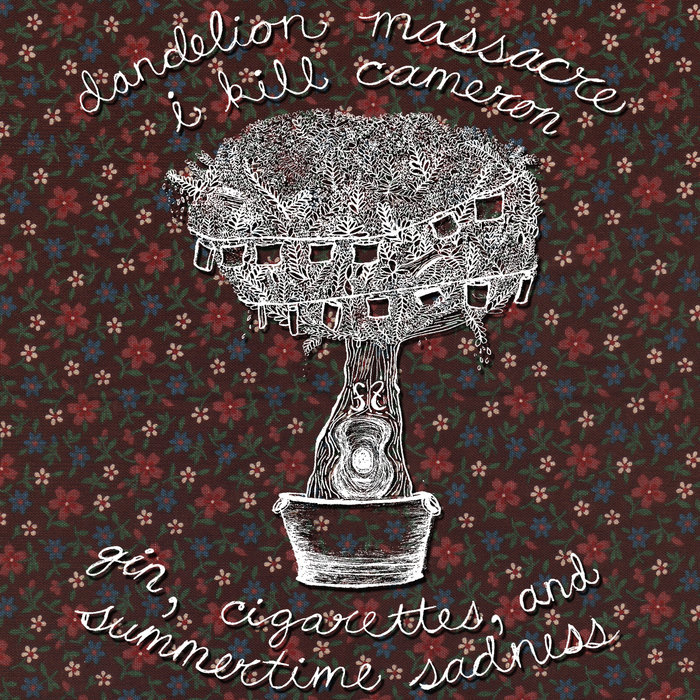 Gin, Cigarettes, and Summertime Sadness | Dandelion Massacre and I Kill ...