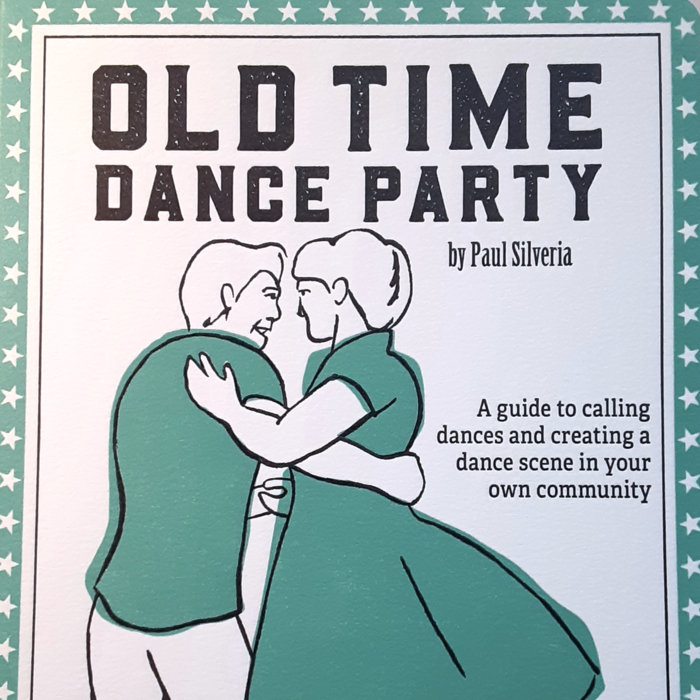 Old Time Dance Party - Full Album and Booklet | Paul Silveria