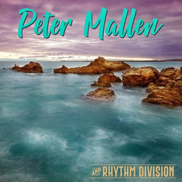 Peter Mallen & Rhythm Division | Peter Mallen