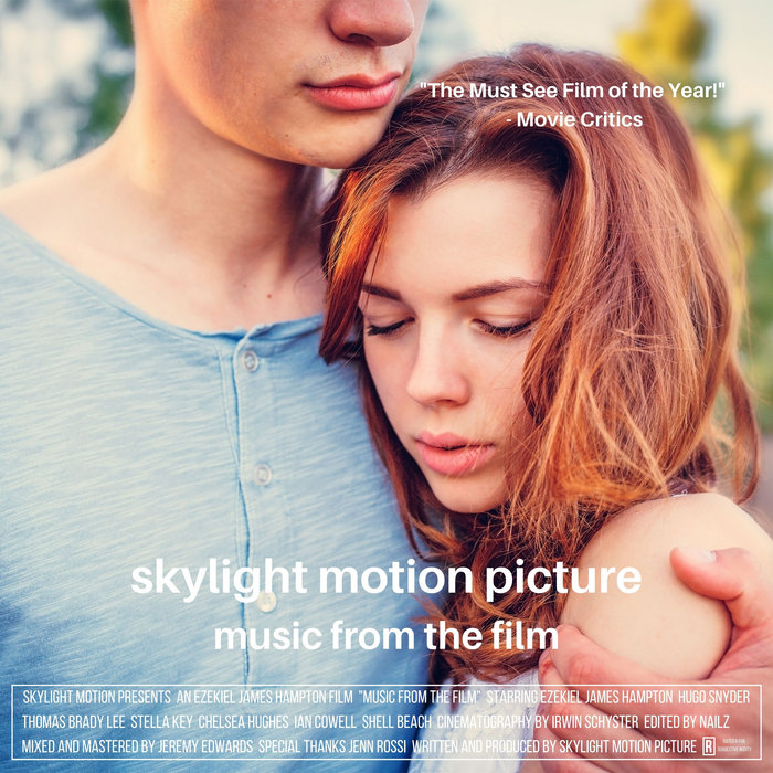 Music From The Film | Skylight Motion Picture