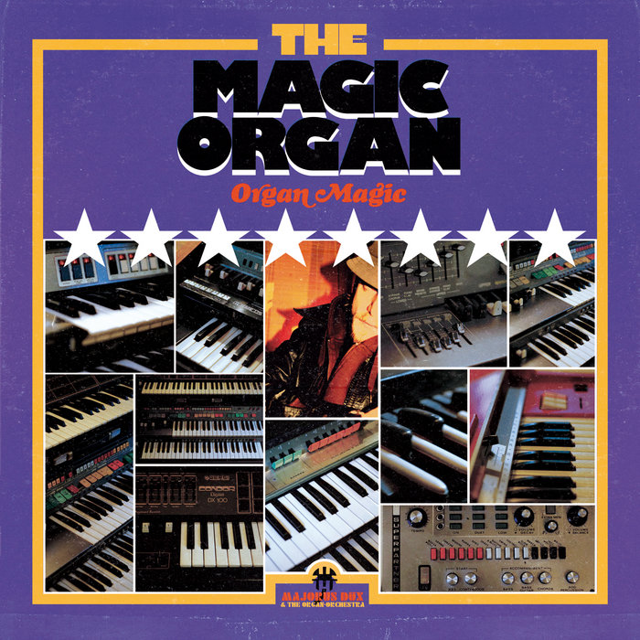THE MAGIC ORGAN | Majorus Duex