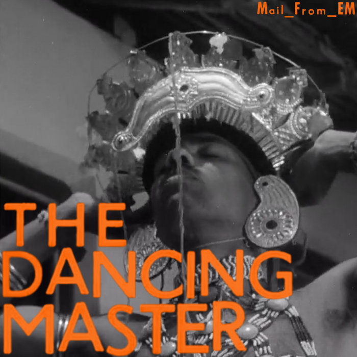 The Dancing Master | mail_from_em