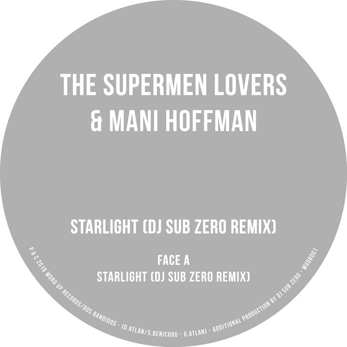 Starlight (DJ Sub Zero Remix) | The Supermen Lovers