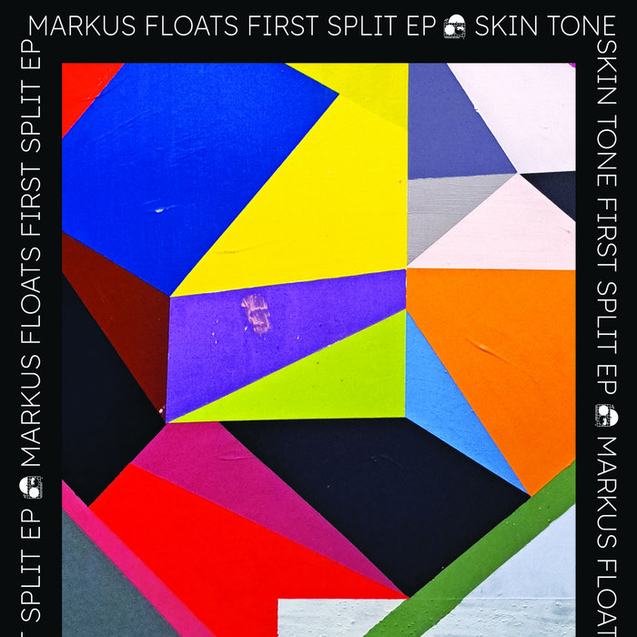 Skin Tone // Markus Floats split 10" | Skin Tone and Markus Floats | Personal Records
