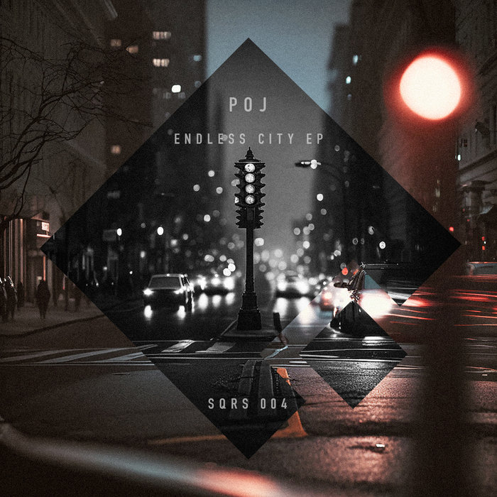 Poj - Endless City EP | Poj | Squares Music