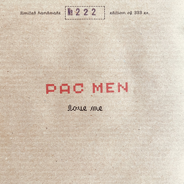 PAC MEN - love me (EP) | PAC MEN