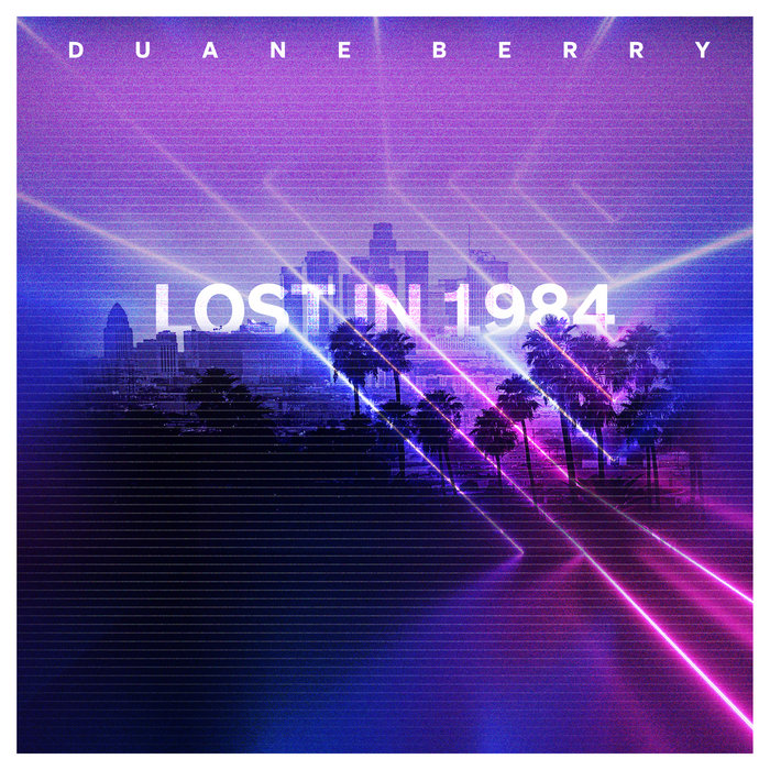 Lost in 1984 | Duane berry