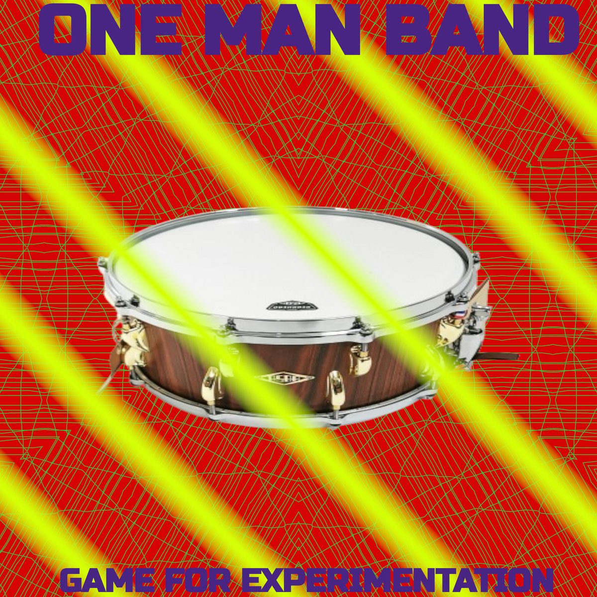 One Man Band | Game For Experimentation