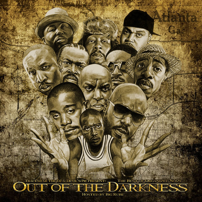 Out of the Darkness: The Best of Organized Noize | Trackstar The DJ