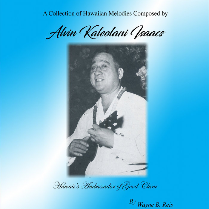 Alvin Isaacs Volume 1 & 2 | Wayne B. Reis