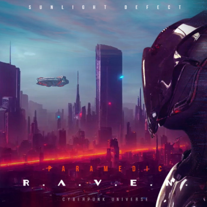 Paramedic R.A.V.E.N. | Sunlight Defect