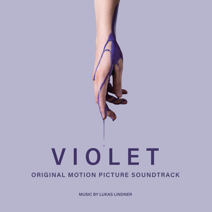 Violet (Original Motion Picture Soundtrack) | Lukas Lindner