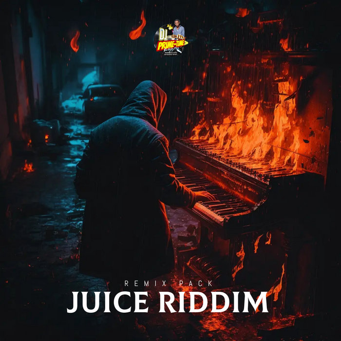 JUICE RIDDIM REMIXES | PRIMETIME MUSIQ
