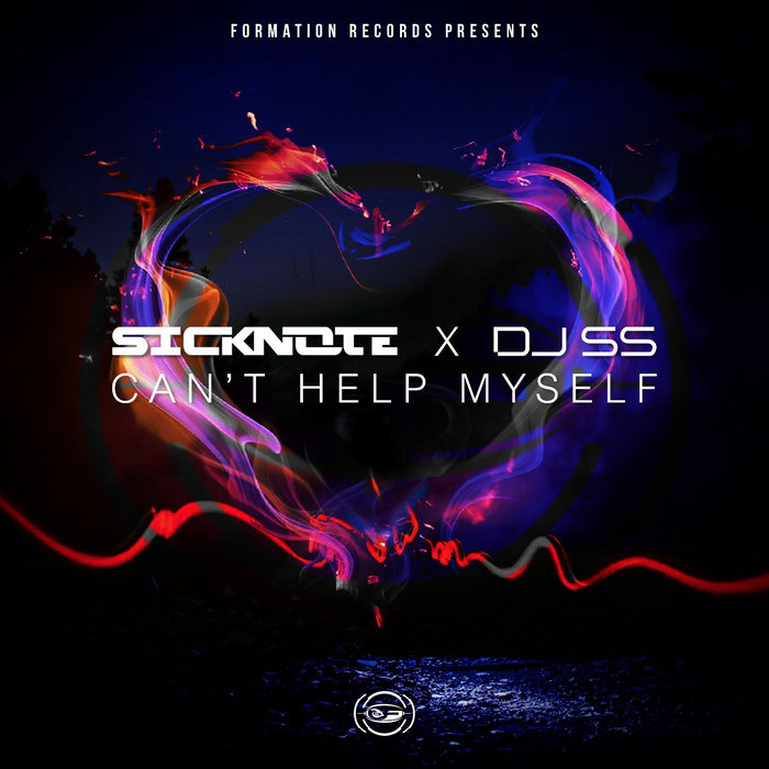 Can't Help Myself | DJSS, Sicknote | Formation Records