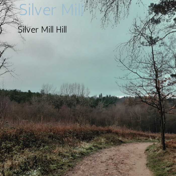 Silver Mill Hill | Silvermill