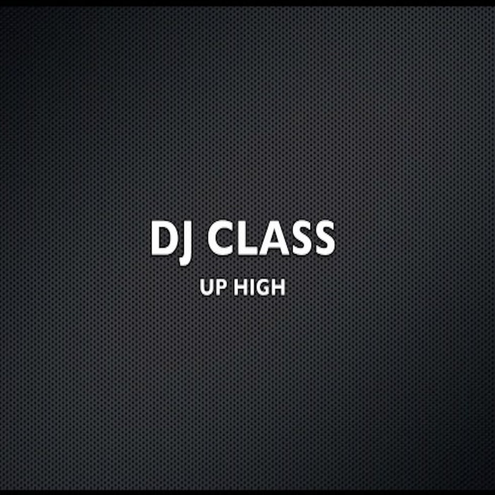 Up High ( DJ Pack) | DJ Class