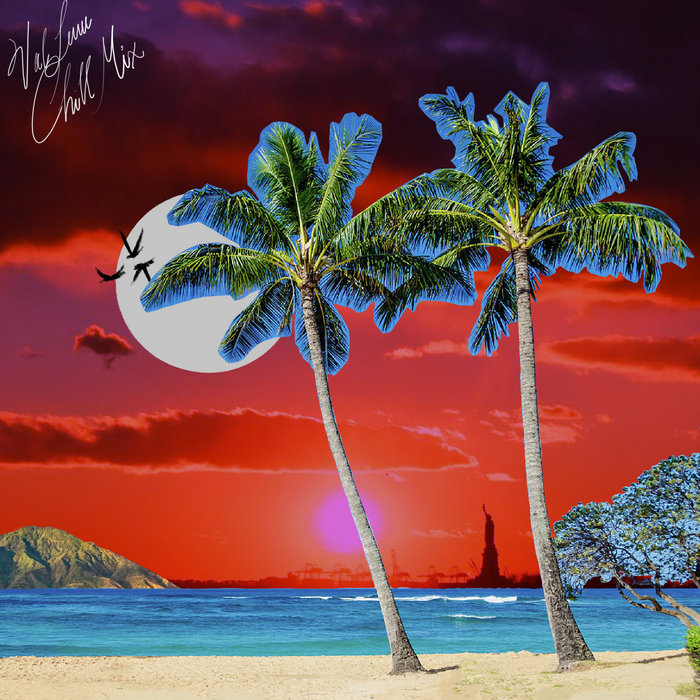 Val Luvv Chill Mix | Val Luvv