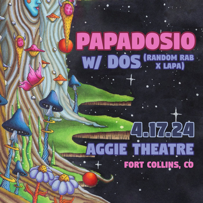 The Aggie Theatre | Ft. Collins, CO | 4.17.24 | Papadosio