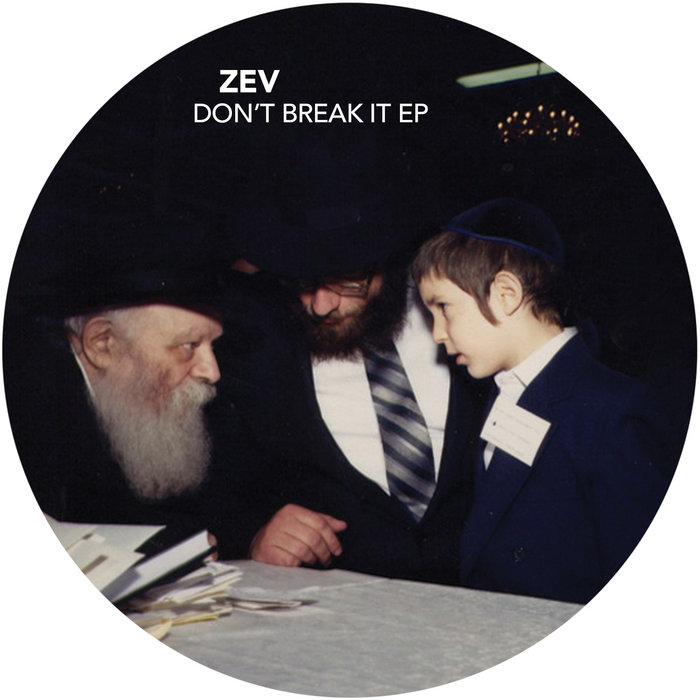 Don't Break It | Zev | Wolf + Lamb Records