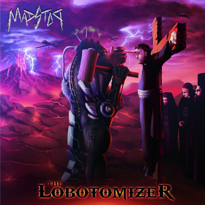 The Lobotomizer | Madstop