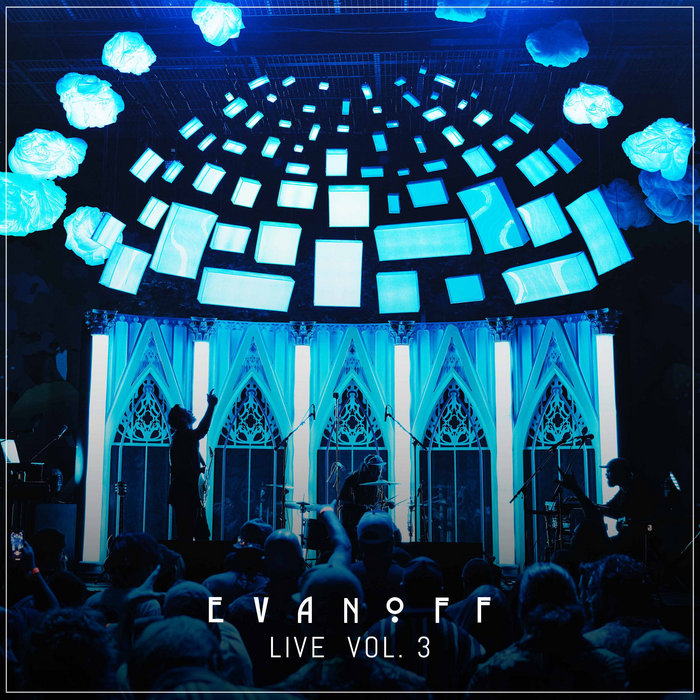 Evanoff Live Vol. 3 (Live @ Meow Wolf) | Evanoff