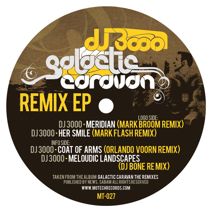 Galactic Caravan Remix EP | DJ 3000 | Motech