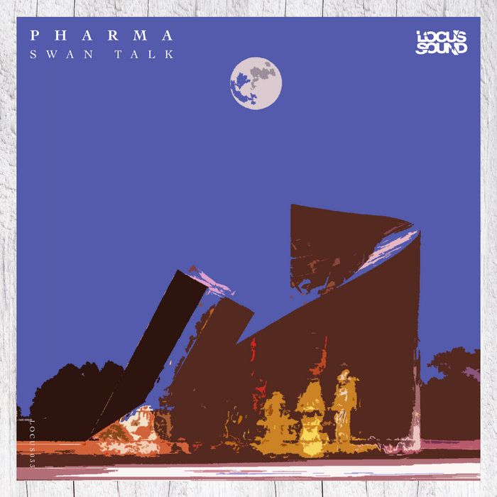 Swan Talk (LOCUS033) | Pharma