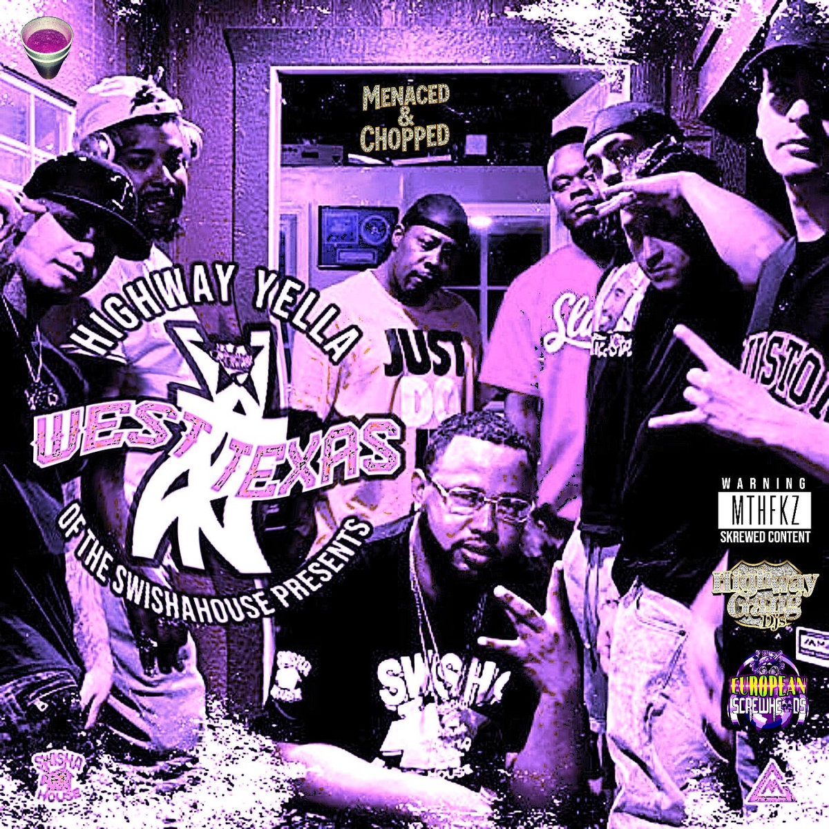 Highway Yella Presents West Texas Menaced & Chopped | Highway Yella x ...